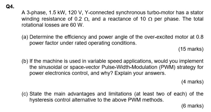 SOLVED: Q4. A 3-phase, 1.5 kW, 120 V, Y-connected synchronous turbo-motor has a stator winding ...
