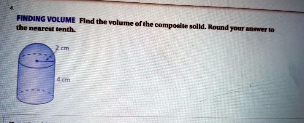 SOLVED: FINDING VOLUME Find the volume of the composite solid. Round your answer to the nearest ...