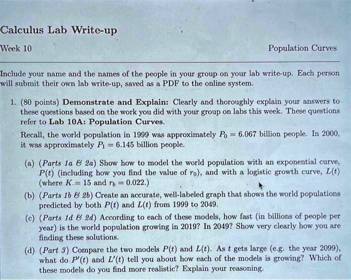 SOLVED: Calculus Lab Write-up Week 10 Population Curves Include your ...