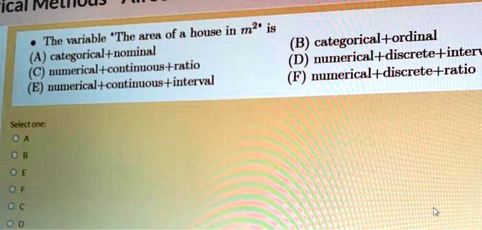 SOLVED: icai Meliiuus m?' is The variable "The area of a house in categorical + +nominal ...