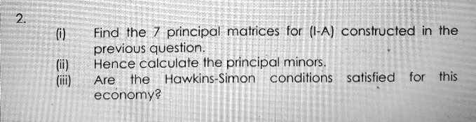 find the principal matrices for i a constructed in the previous ...