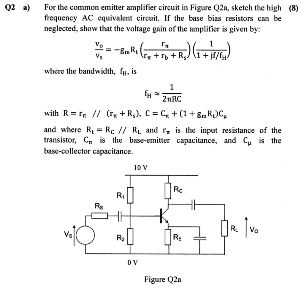 SOLVED: For the common emitter amplifier circuit in Figure Q2a, sketch ...