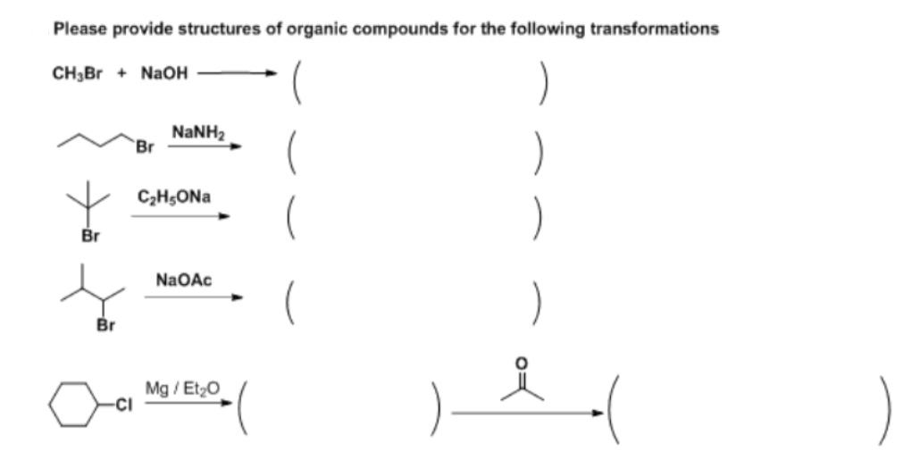 SOLVED: Please provide structures of organic compounds for the ...