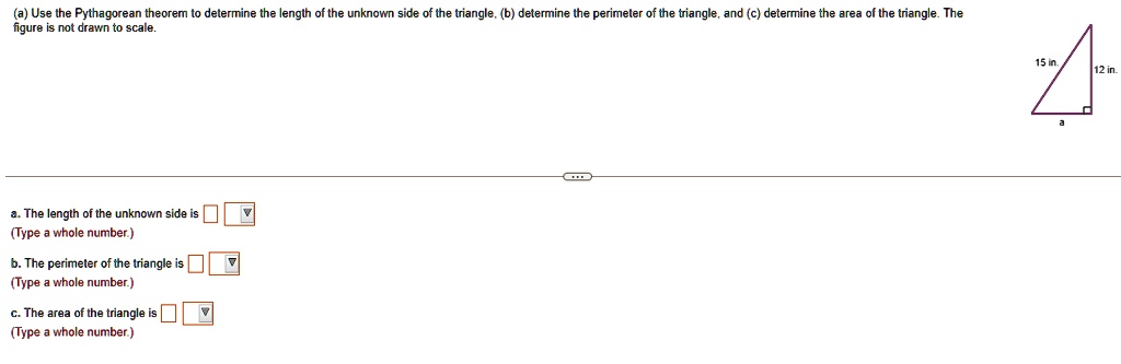 (a) Use the Pythagorean theorem to determine the length of the unknown ...