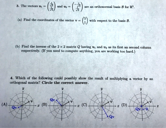 The Vectors U1 And Uz Orthonormal Basis B For R Find The Coordinates Of The Vector With Respect