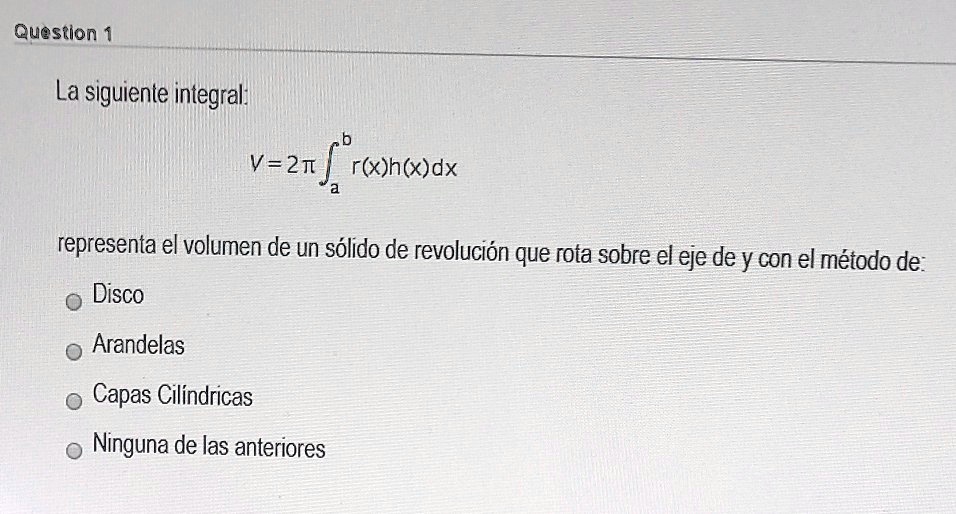 SOLVED: The following integral: V = 2t âˆ« r(x)dx represents the volume ...