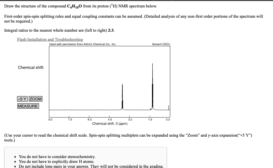 SOLVED: Draw the structure of the compound C4H10O from its proton ('H ...