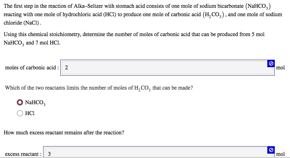 The first step in the reaction of Alka-Seltzer with stomach acid ...