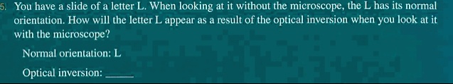 5 you have a slide of a letter l when looking at it without the ...