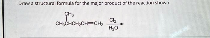 SOLVED: The structural formula for the major product of the reaction ...