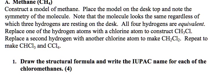 A. Methane (CH4) Construct a model of methane. Place the model on the ...