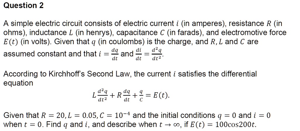 SOLVED: Question 2 simple electric circuit consists of electric current ...