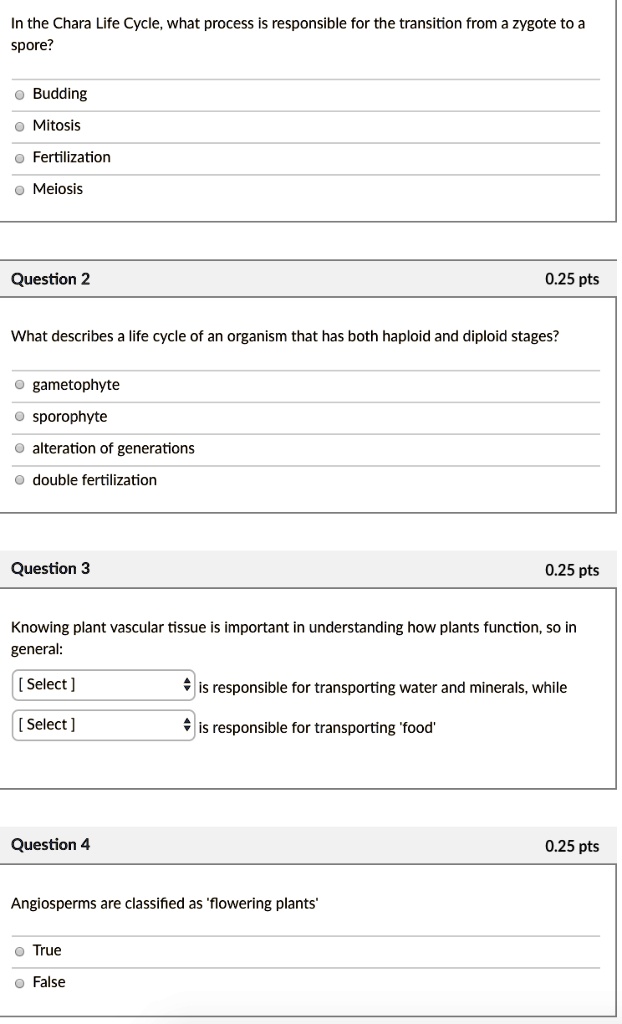 SOLVED: In the Chara Life Cycle; what process is responsible for the ...