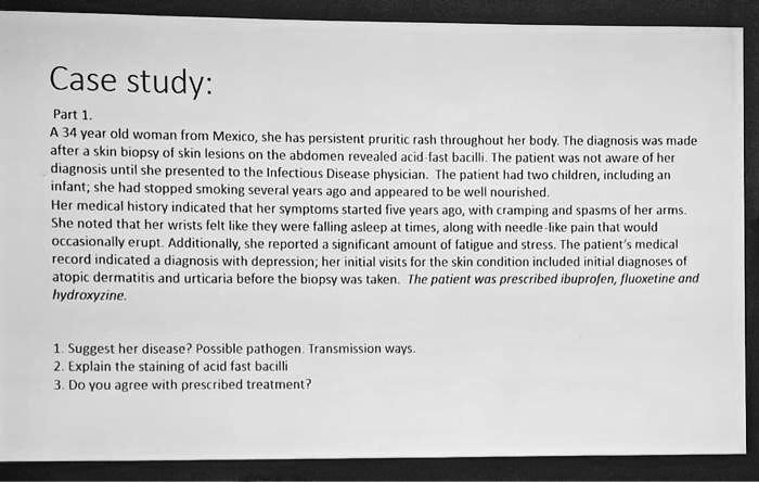 SOLVED: Case study: Part 1. A 34-year-old woman from Mexico, she has a ...