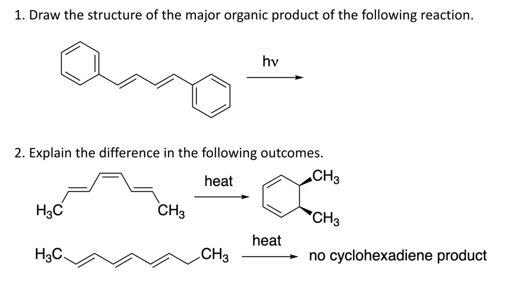 SOLVED: 1. Draw the structure of the major organic product of the following reaction. hv 2 ...