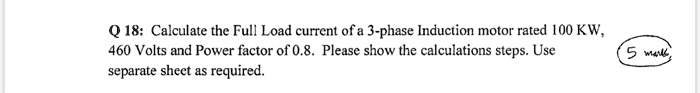 Q 18: Calculate the Full Load current of a 3-phase Induction motor ...