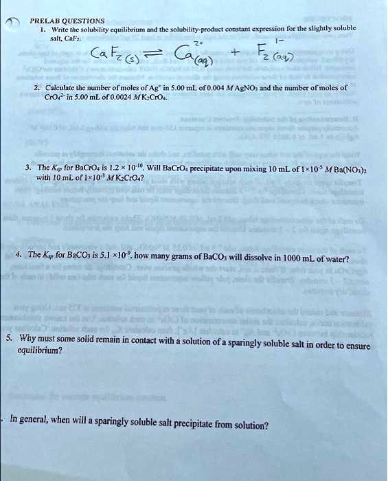 SOLVED: Texts: PRELAB QUESTIONS 1. Write the solubility equilibrium and ... SOLVED: Texts: PRELAB QUESTIONS 1. Write the solubility equilibrium and ...