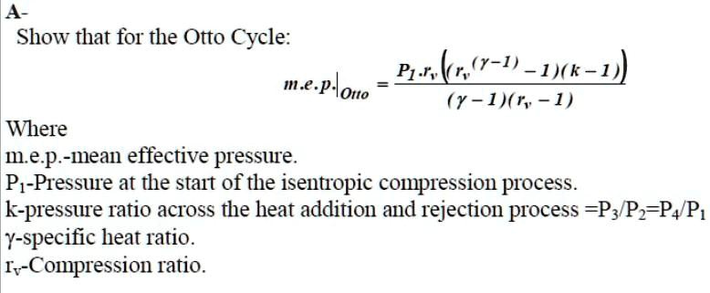 SOLVED: Show that for the Otto Cycle: Pi (a-Vk-w me.pAOtto (Y-I,-1 ...