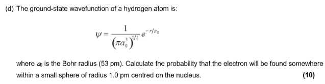 Solved D The Ground State Wavefunction Of A Hydrogen Atom Is ψ 1