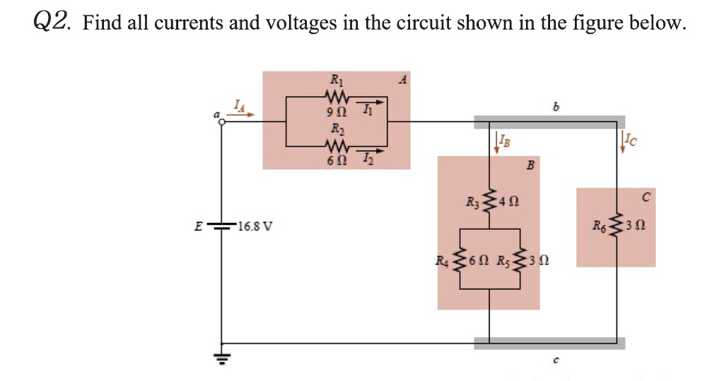 Q2. Find all currents and voltages in the circuit shown in the figure below. Q2. Find all ...