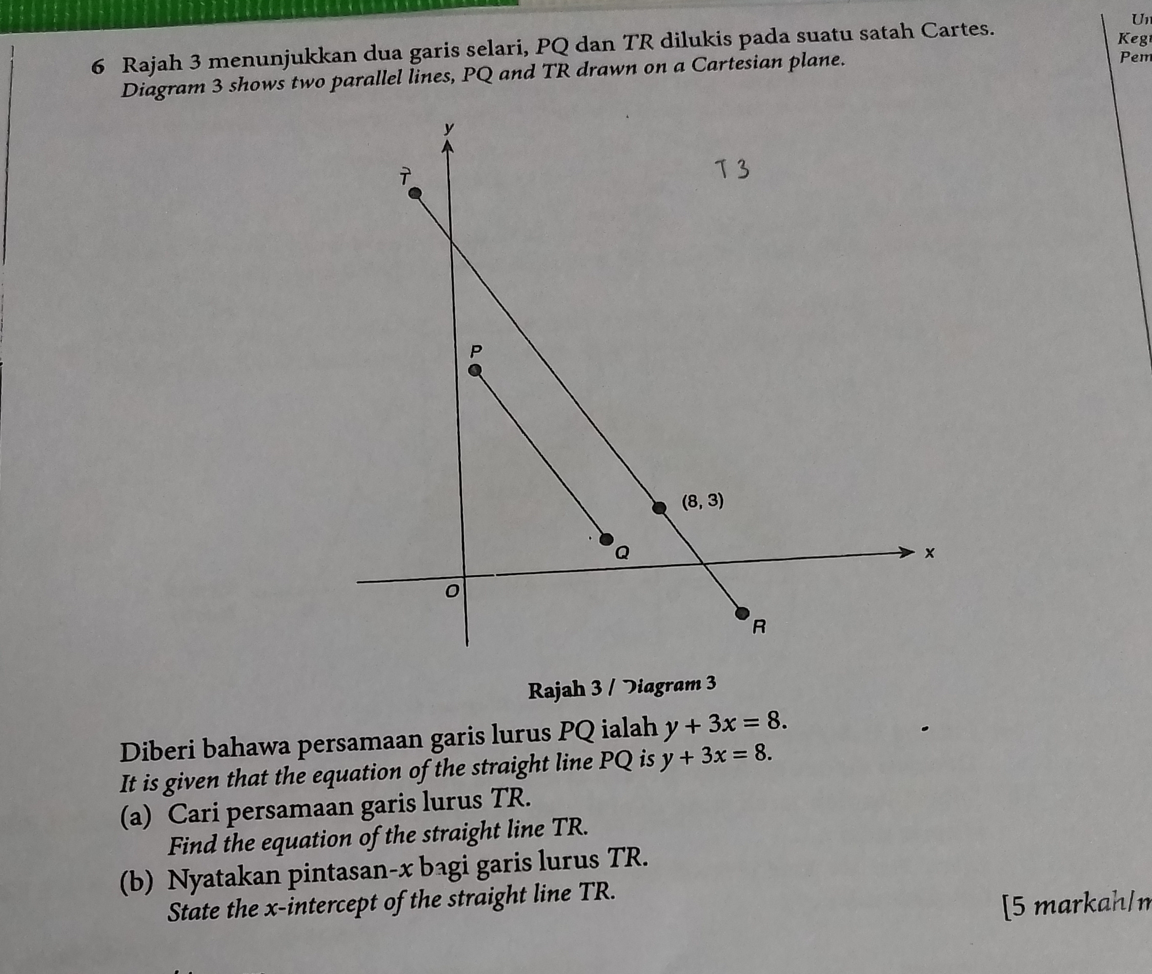 SOLVED: 6 Rajah 3 menunjukkan dua garis selari, P Q dan TR dilukis pada ...