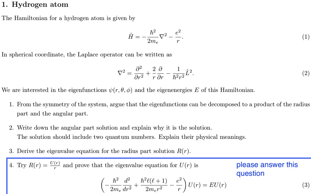 SOLVED: this is the question in the Quantum Mechanics: 1. Hydrogen atom ...