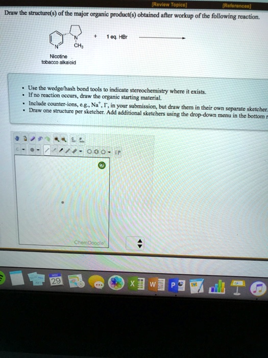 SOLVED: (Revow Topice] [Retarercen] Draw the structure(s) of the major ...
