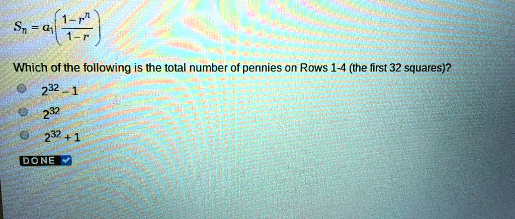 1-r^n= a1((1-r^n)/(1-r))of the following is the total number of pennies on Rows 1-4 (the first ...