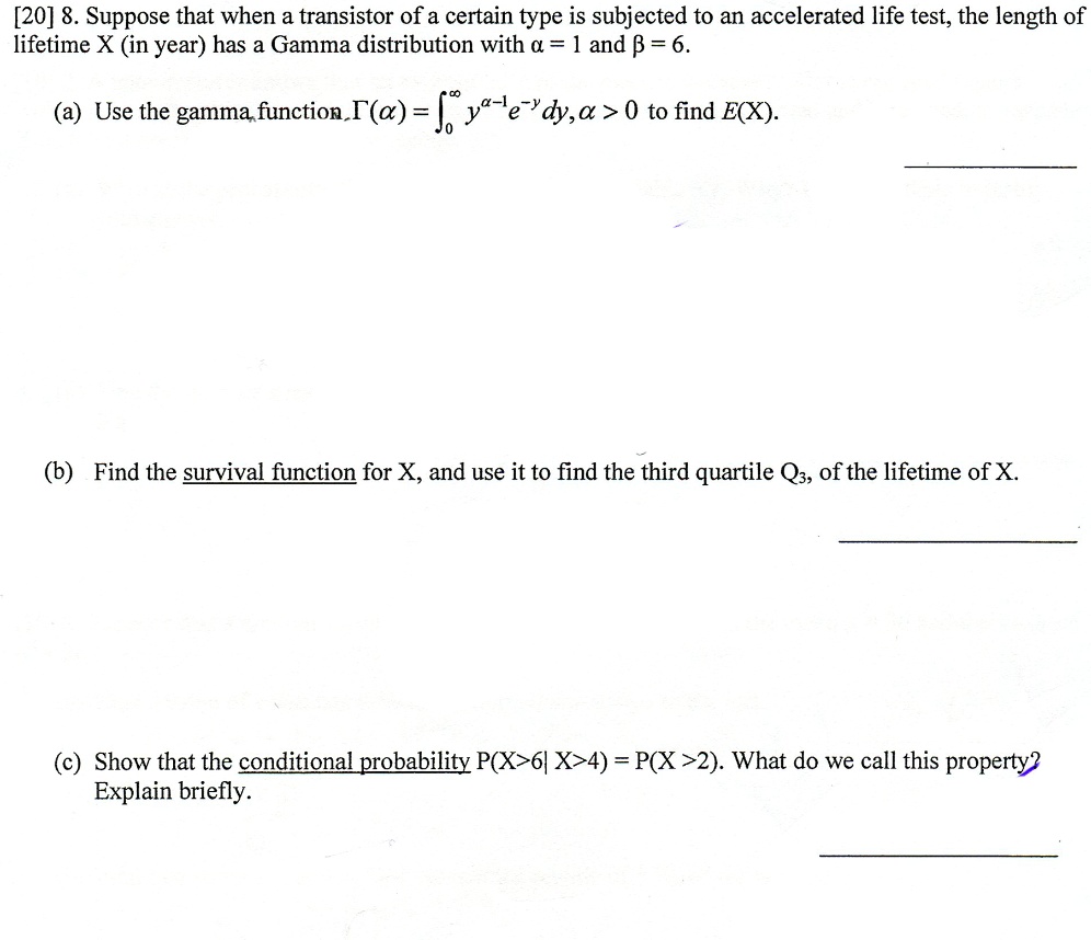 SOLVED: [20] Suppose that when a transistor of a certain type is subjected to an accelerated ...