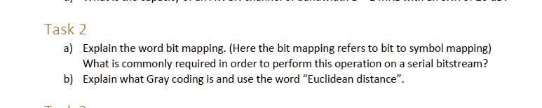 Task 2 a) Explain the word bit mapping. (Here the bit mapping refers to ...
