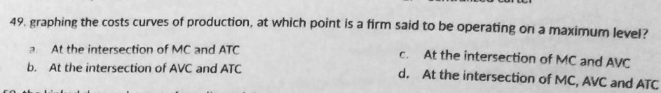 SOLVED: a At the intersection of MC and ATC c.At the intersection of MC ...