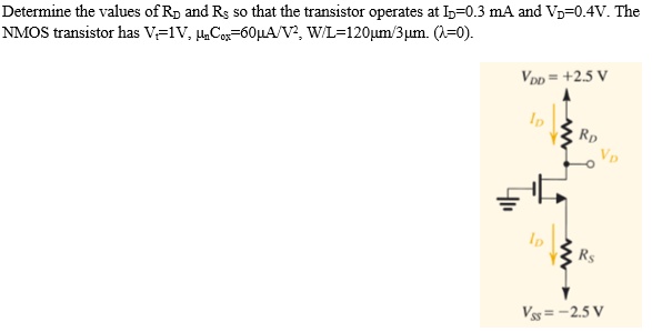 SOLVED: Determine the values of Rp and Rs so that the transistor ...