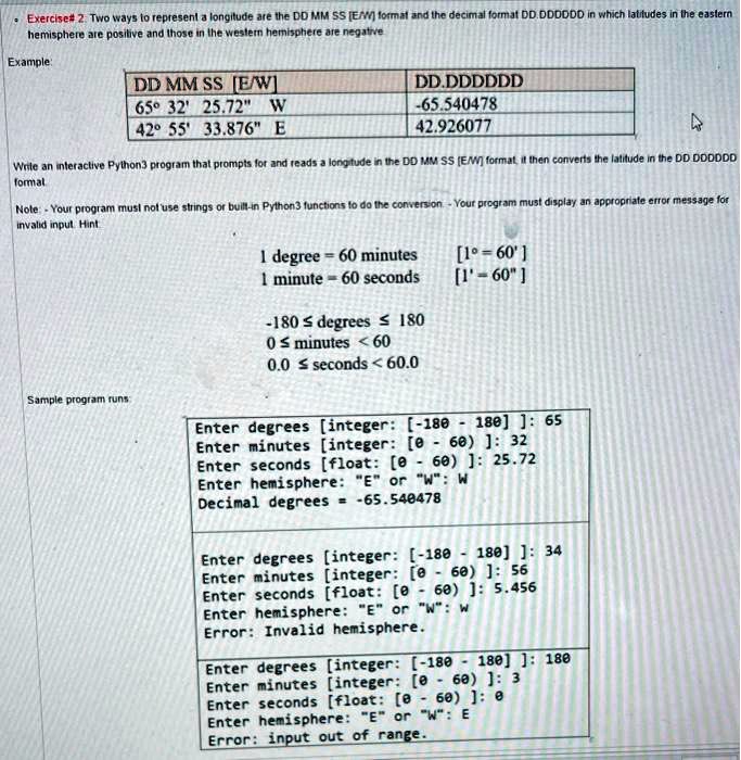 SOLVED: Exercise #2: Two ways to represent a longitude are the DD MM SS ...
