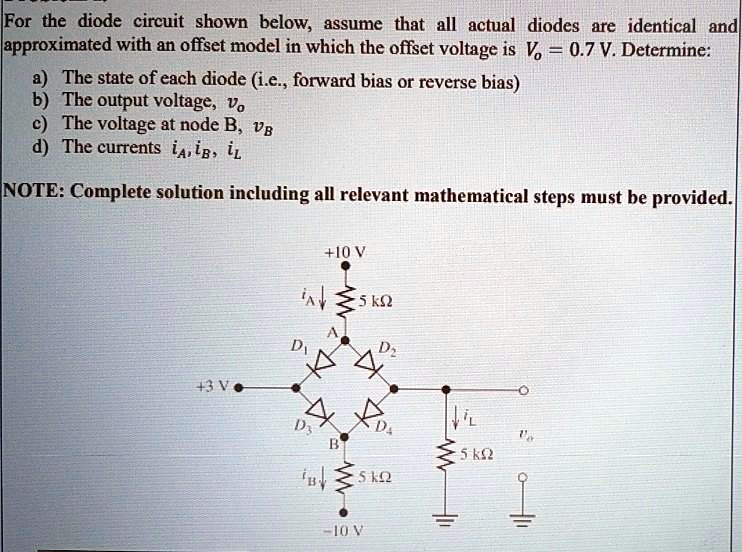 SOLVED: For the diode circuit shown below, assume that all actual diodes are identical and ...