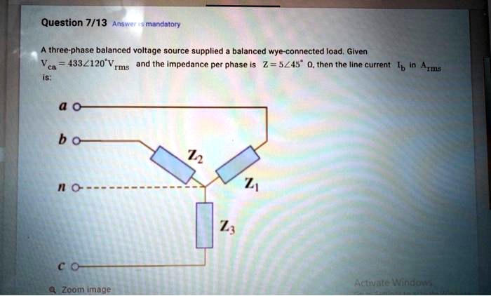 Question 7/13 Answer is mandatory A three-phase balanced voltage source ...