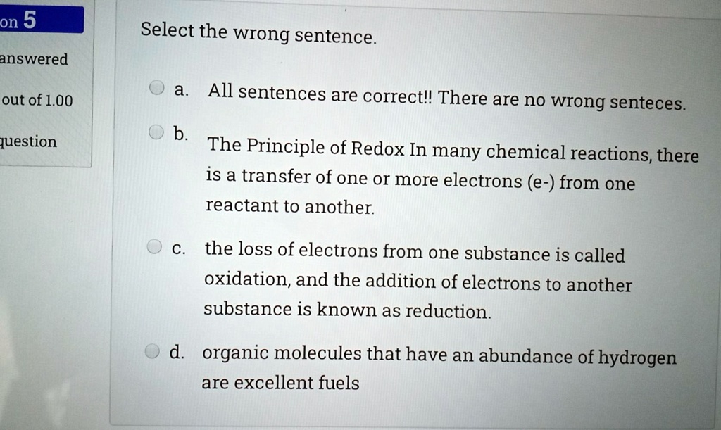 SOLVED: on 5 Select the wrong sentence. answered All sentences are correctl There are no wrong ...