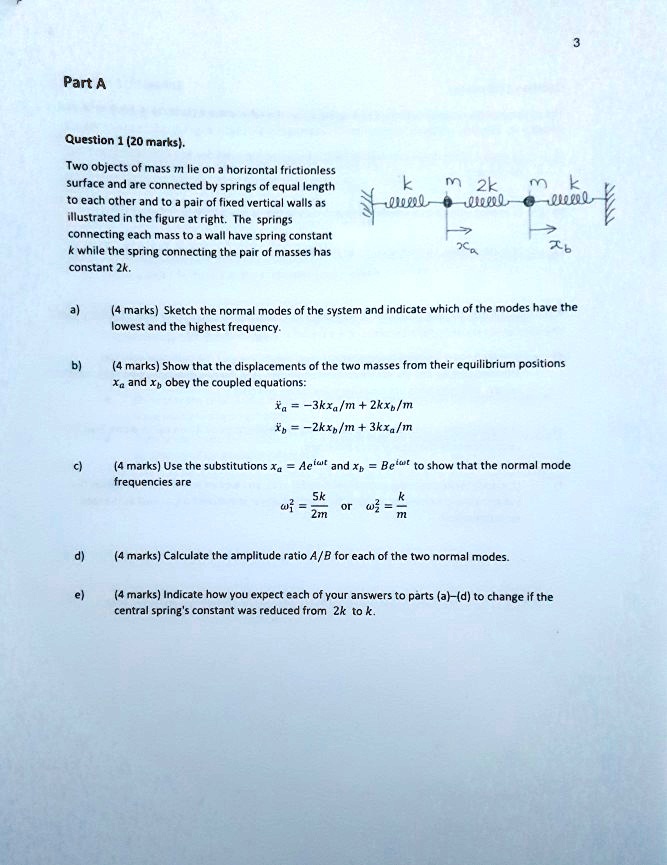 SOLVED: Question 1 (20 marks). Two objects of mass m lie on a horizontal frictionless surface ...