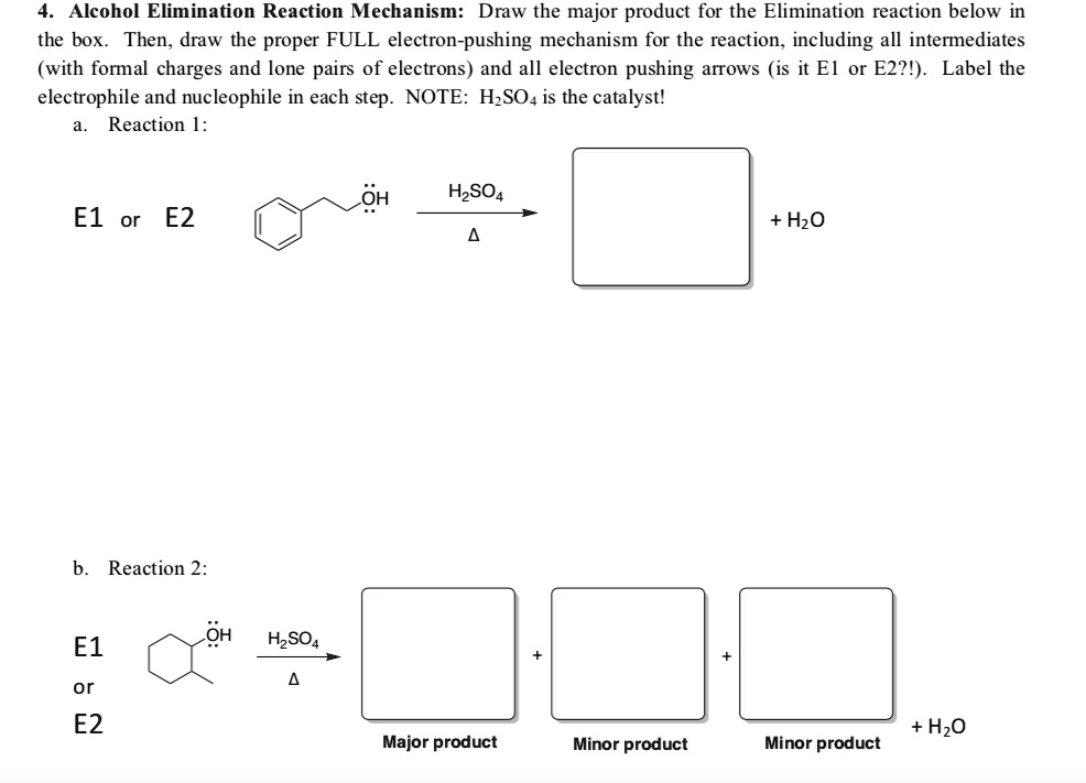 SOLVED: Alcohol Elimination Reaction Mechanism: Draw the major product ...