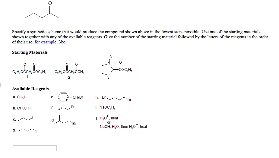 SOLVED: Specify synthetic scheme that would produce the compound shown ...