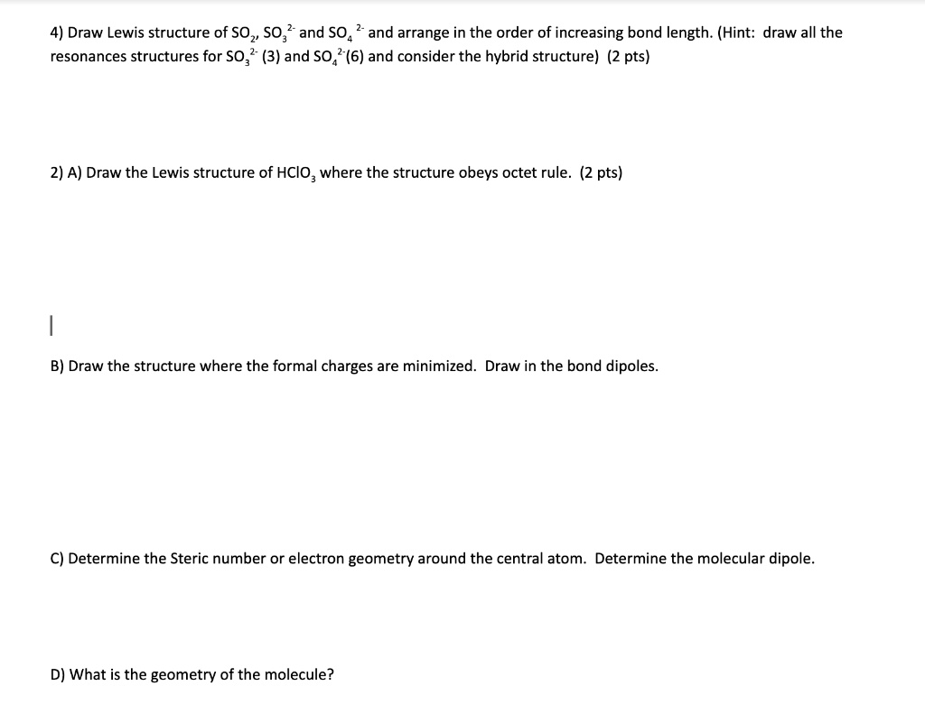 4 draw lewis structure of soz so and so4 and arrange in the...