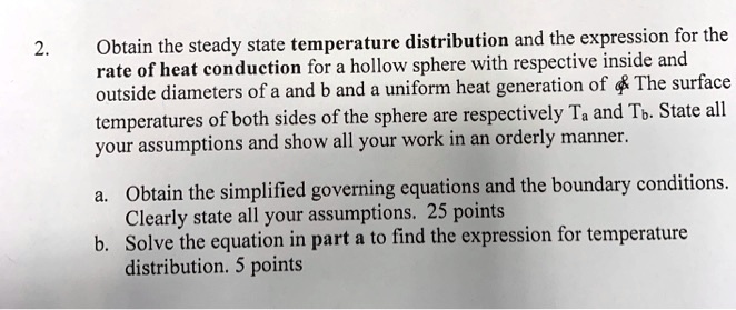 2 obtain the steady state temperature distribution and the expression for the rate of heat ...