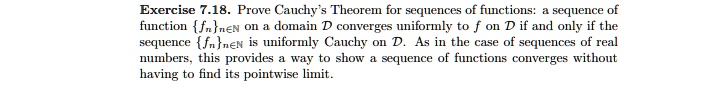 Solved Exercise 718 Prove Cauchys Theorem For Sequences Of Functions A Sequence Of