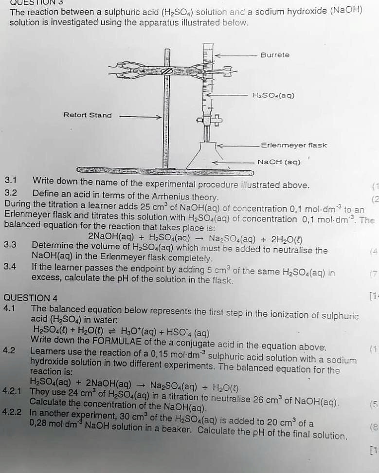 SOLVED:QUESTOK $ The reaction between a sulphuric acid (HzSO4) solution ...