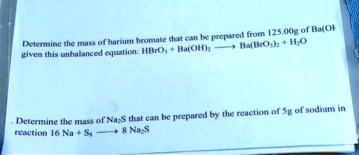 SOLVED: From 125.00g of Ba(OH)2, determine the mass of barium bromate ...