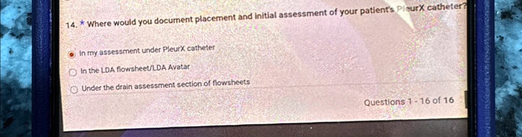 where would you document placement and initial assessment of your ...