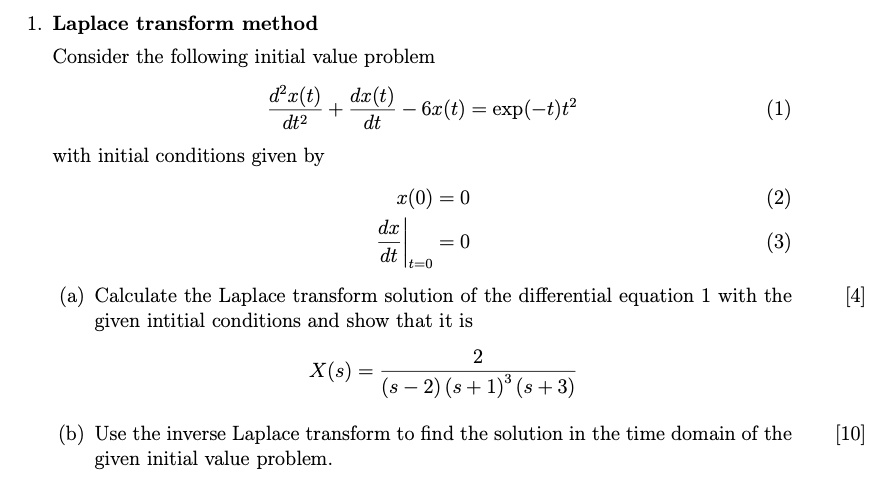SOLVED: 1. Laplace transform method Consider the following initial value problem (1) dt2 dt with ...