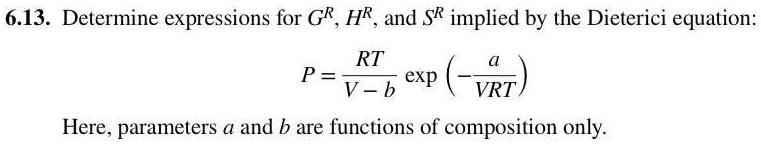 6.13. Determine expressions for G^R, H^R, and S^R implied by the ...