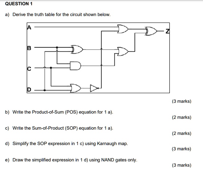 Solved Question Derive The Truth Table For The Circuit Shown Below Marks Write The Product Of