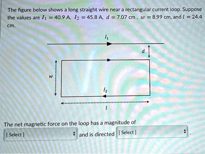 the figure below shows a long straight wire near a rectangular current ...