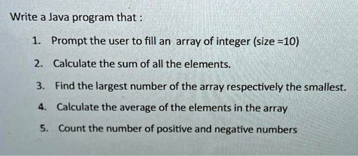 Solved Write A Java Program That 1 Prompts The User To Fill An Array 9195